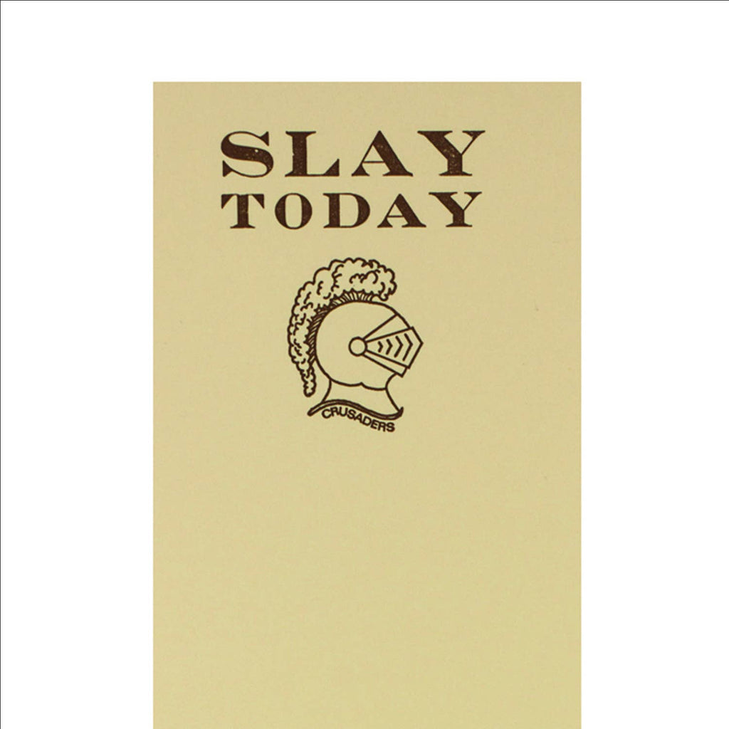 Slay Today Notepad – Hamilton Wood Type Museum