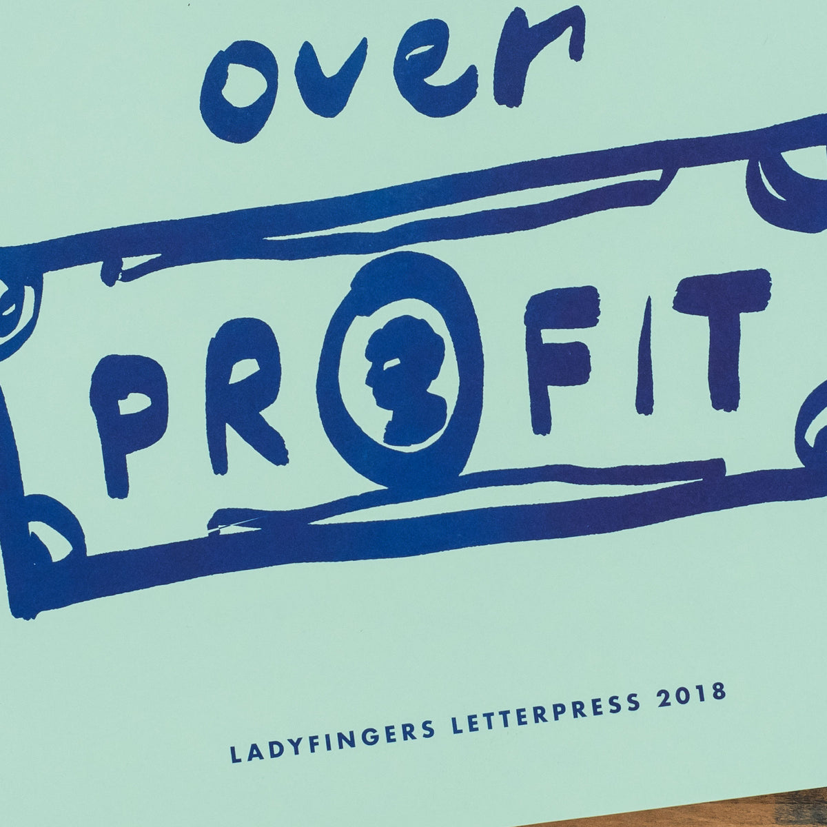 Original Print: Ladyfinger Letterpress Poster - Planet Over Profit Pos ...